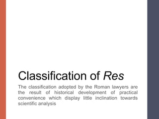 Principles of Roman Law: Law of Property | PPTX