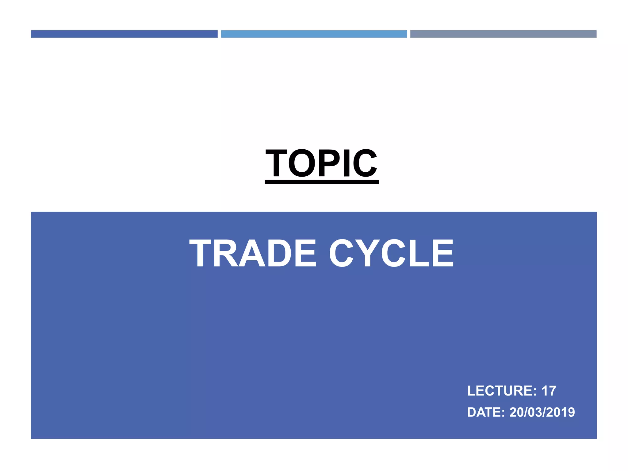 Trade_cycle.pptx