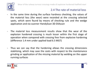 WEAR OF THE RAILWAY TURNOUT CROSSINGS MADE OF EXPLOSIVE HARDENED ...