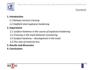 WEAR OF THE RAILWAY TURNOUT CROSSINGS MADE OF EXPLOSIVE HARDENED ...