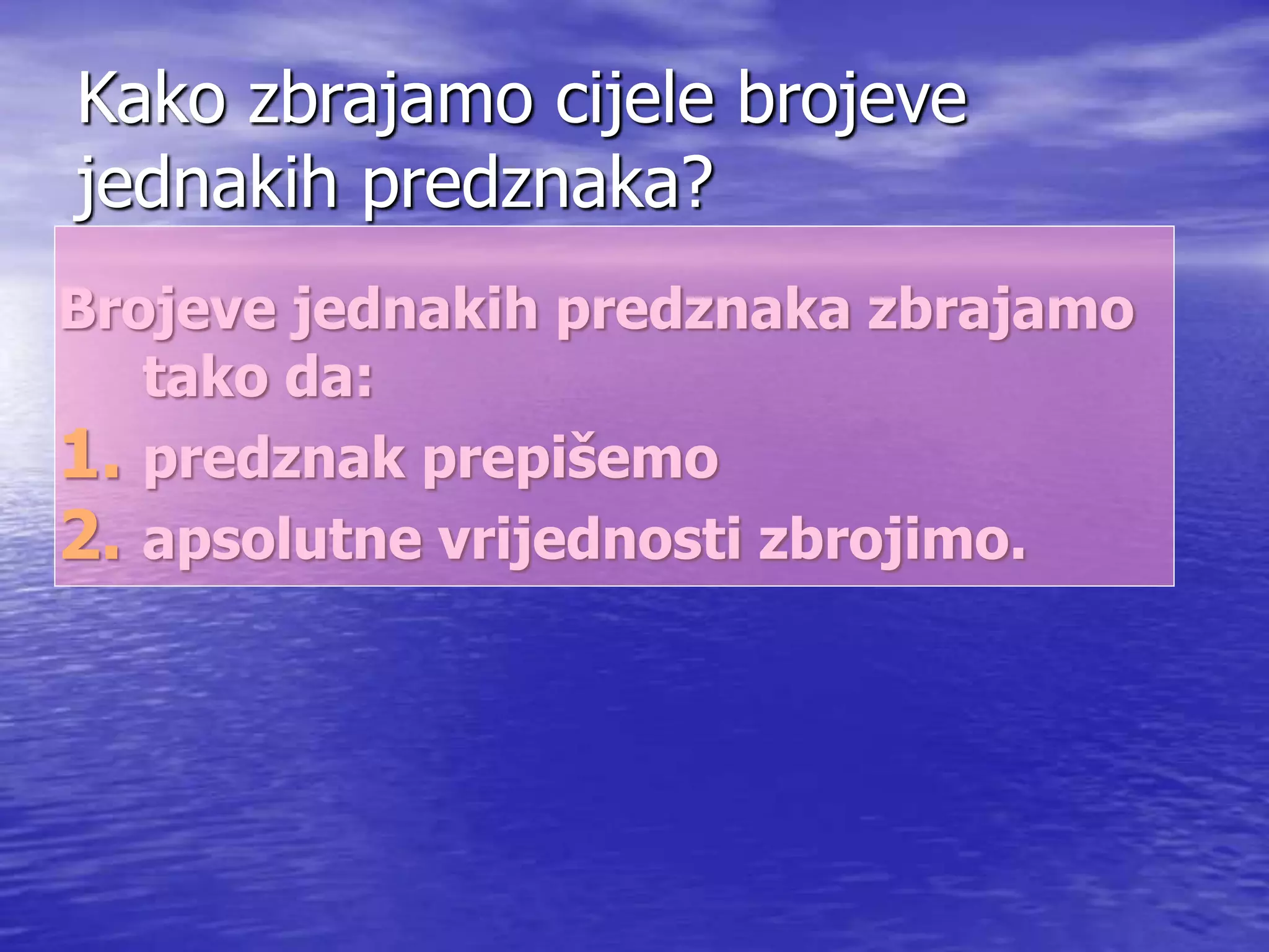 ZBRAJANJE CIJELIH BROJEVA.ppt