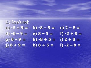 ZBRAJANJE CIJELIH BROJEVA.ppt