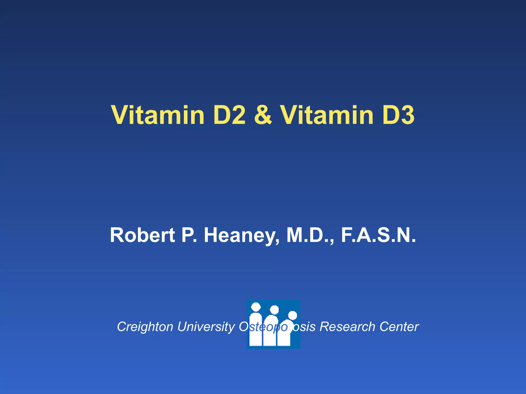 Vitamin D2 & Vitamin D3 | PPT
