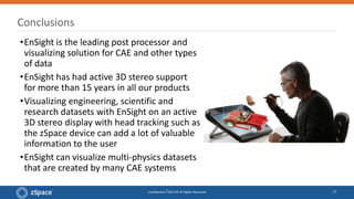 Post Processing and 3D Stereo Visualization of CAE & Multi-Physics Data Using EnSight | PPTX