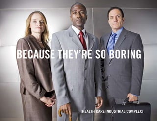 why is health care so boring | PPT