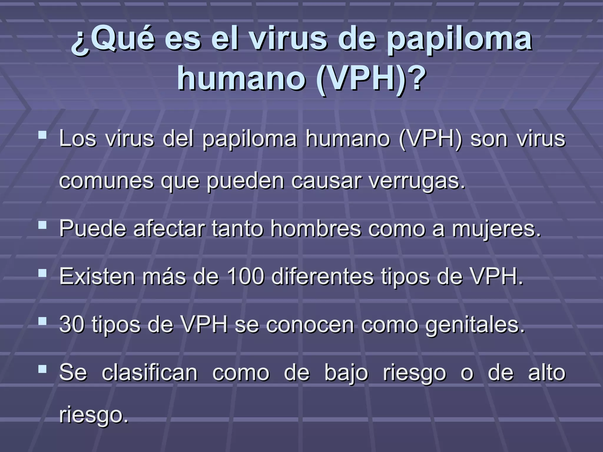 Virus del Papiloma Humano (VPH) | PPT