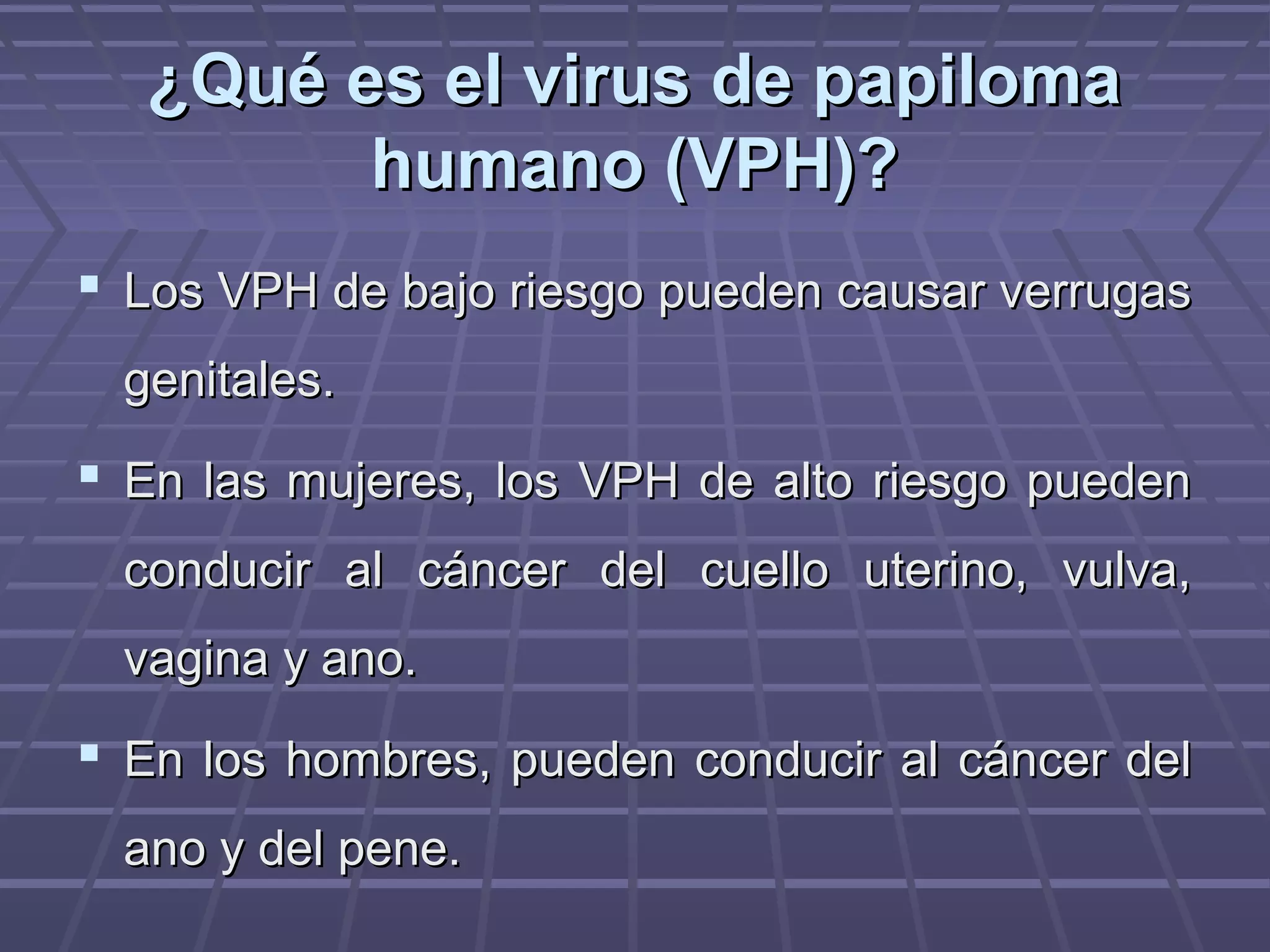 Virus del Papiloma Humano (VPH) | PPT
