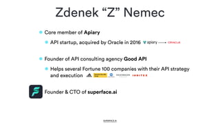 INTERFACE, by apidays - Low code APIs that don't break by Zdenek Nemec, Superface.ai