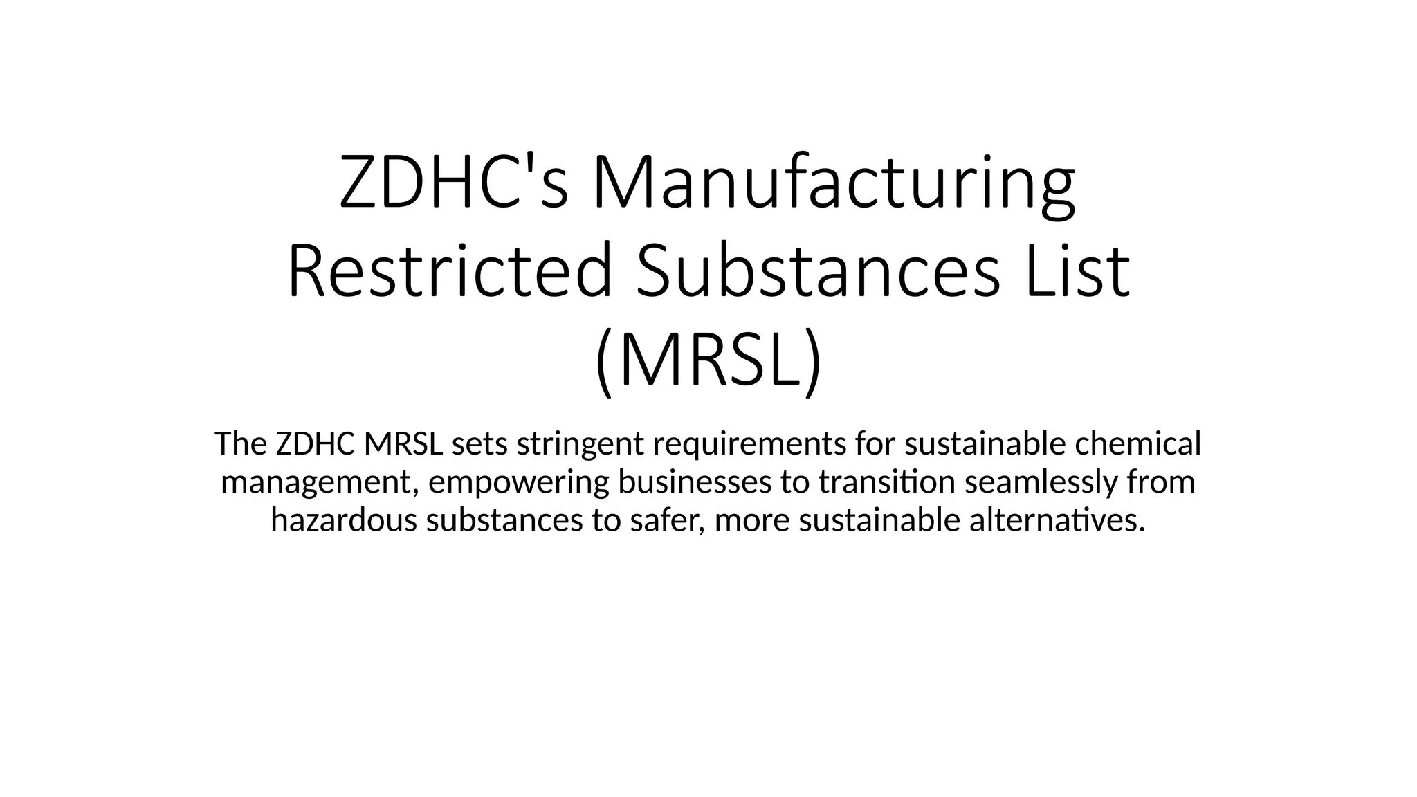 ZDHC Certification - Pioneering Sustainable Chemical Management | PPTX