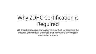 ZDHC Certification - Pioneering Sustainable Chemical Management | PPTX