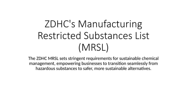 ZDHC Certification - Pioneering Sustainable Chemical Management | PPTX