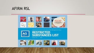 ZDHC MRSL & AFIRM RSL Training Manual.pptx