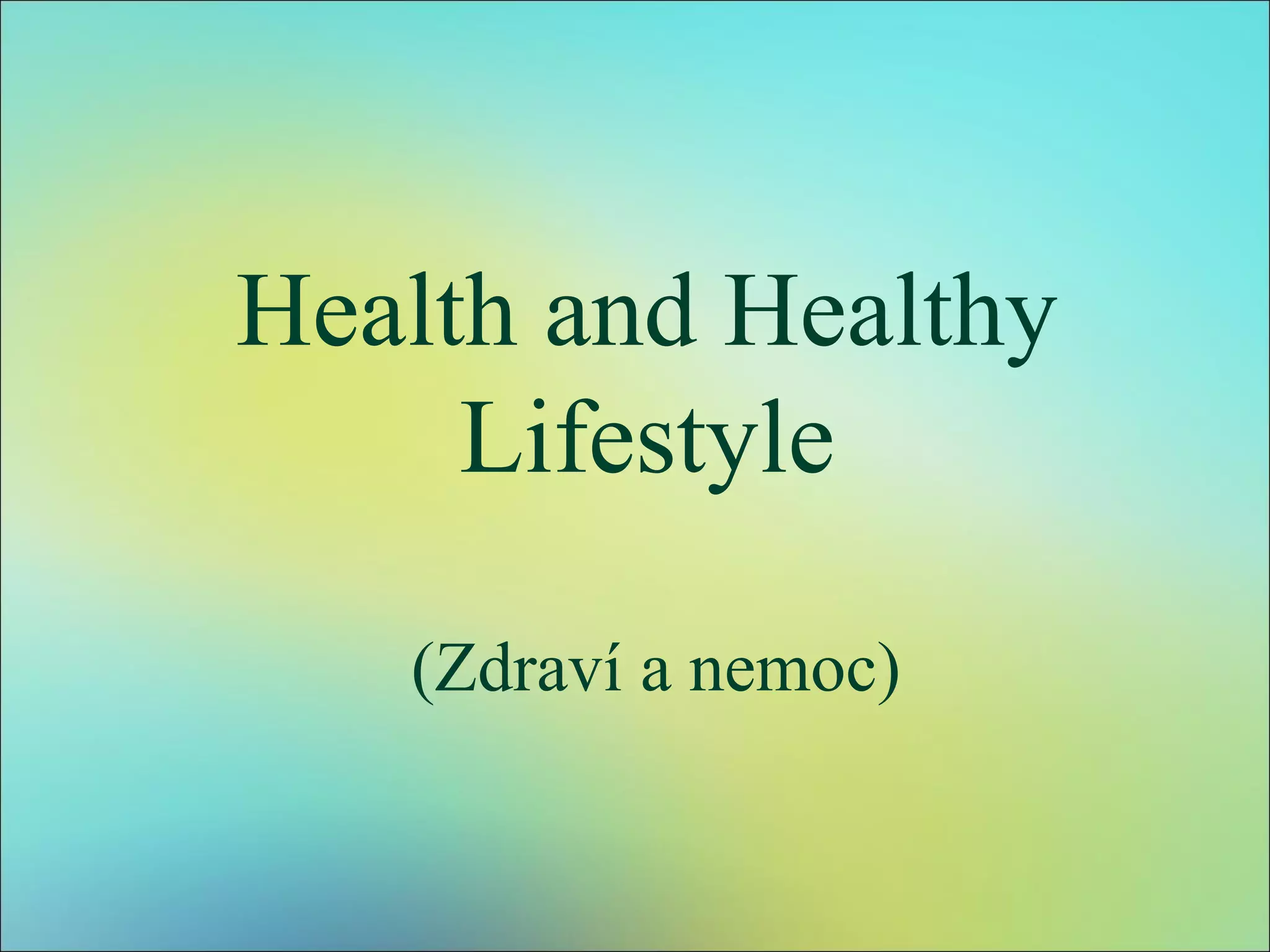 Health and lifestyle | PPT