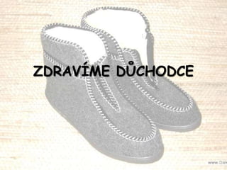 Zdravíme důchodce | PPTX