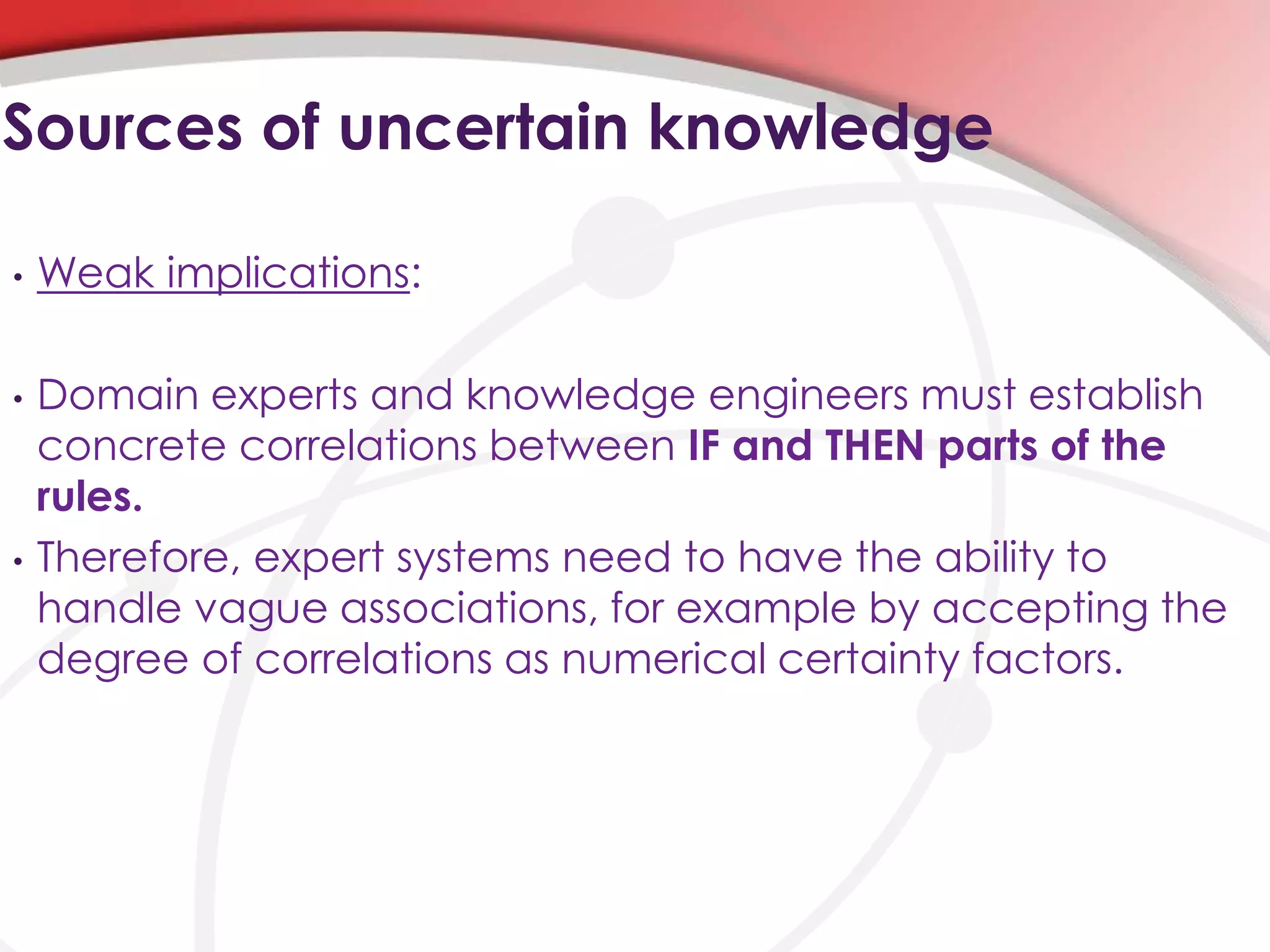 Representing uncertainty in expert systems | PPTX