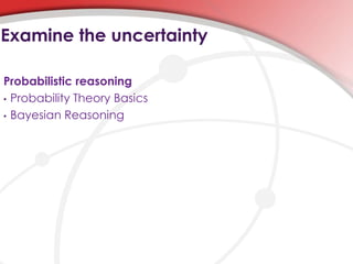 Representing uncertainty in expert systems | PPTX