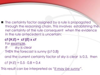 Representing uncertainty in expert systems | PPTX