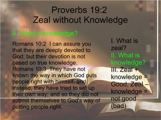 Zeal without-knowledge | ODP