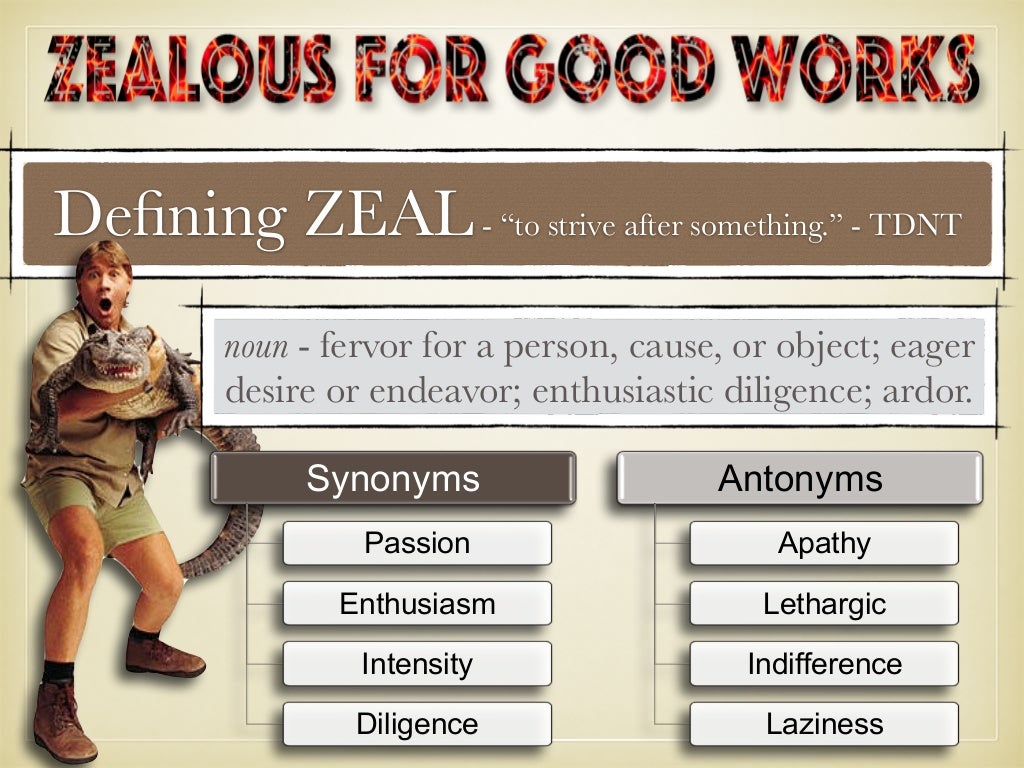 “Being Zealous For Good Works”