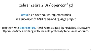 zebra & openconfigd Introduction | PPT