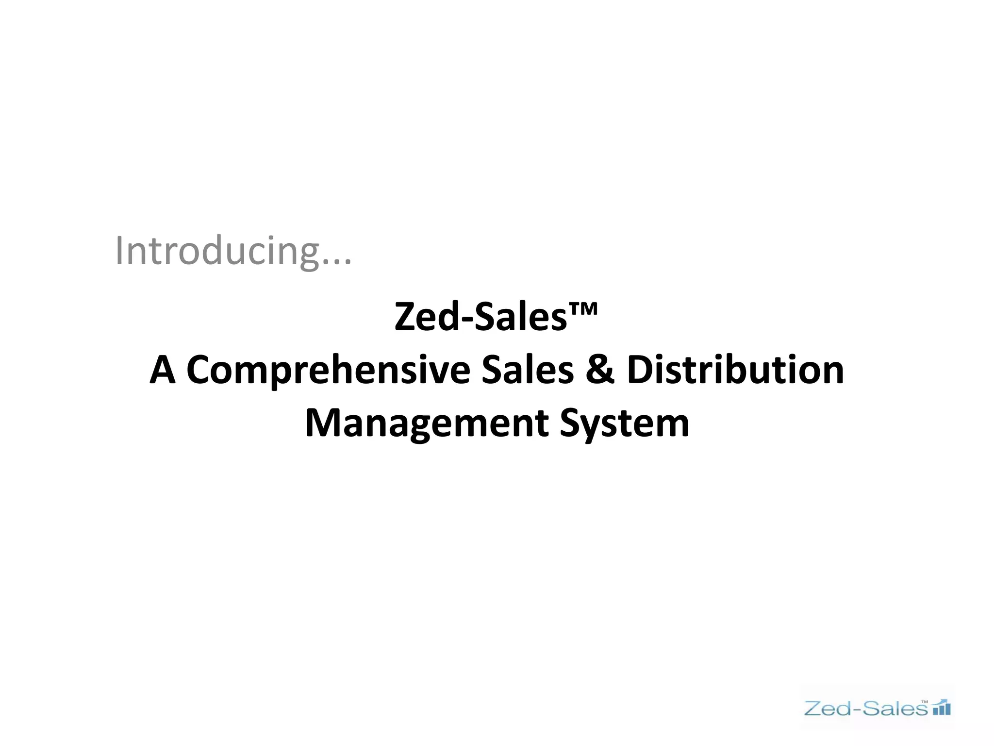 Zed-Sales™ - Channel Sales & Distribution Management System by Zed Axis ...