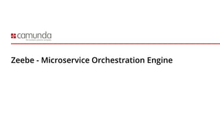 Zeebe - a Microservice Orchestration Engine | PDF
