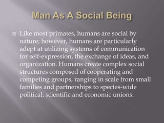 Man is Biological, Psychological, and social being | PPTX