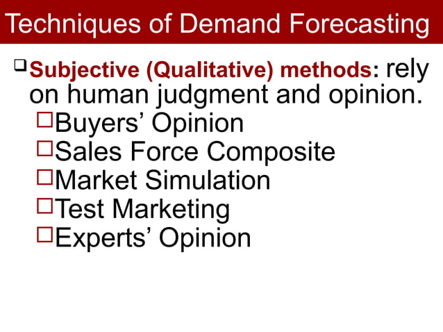 demand forecasting techniques | PPT | Business | Business and Finance