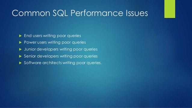 Common SQL Performance Issues