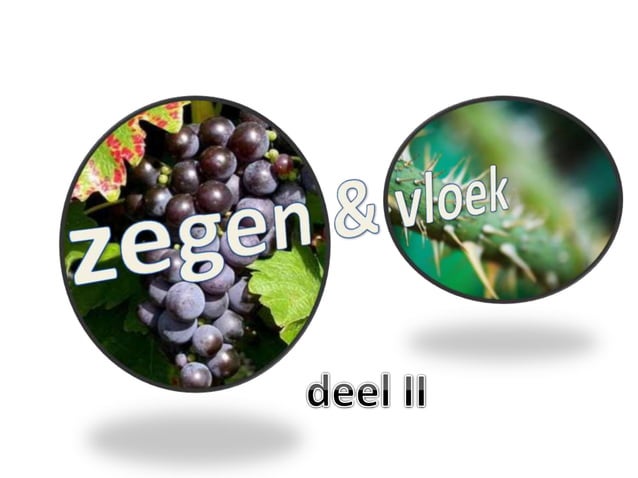 Zegen vloek, deel 2 | PPT