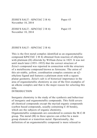 ZEISES SALT - KPtCl3(C 2 H 4) Paper #3November 18,.docx