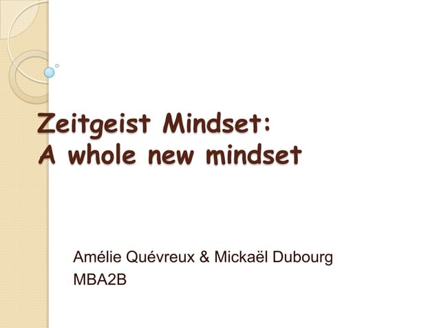 Zeitgeist mindset | PPT