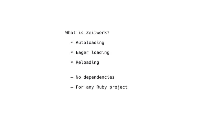 Zeitwerk: a new code loader | PPT