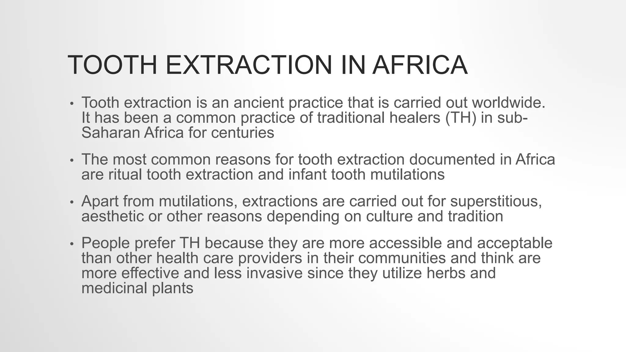TRADITIONAL DENTAL PRACTICES IN AFRICA | PPTX