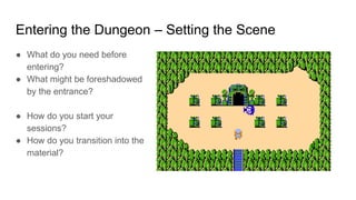 Teaching like a Zelda Dungeon | PPTX