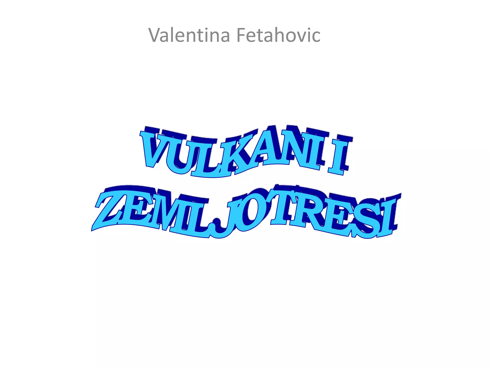 Zemljotresi i vulkani | PPT