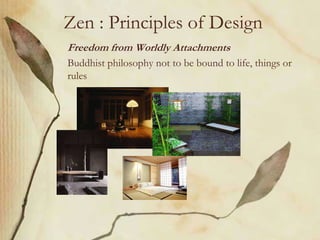 Zen philosophy of interior design | PPTX