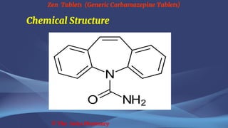 Zen Tablets (Generic Carbamazepine Tablets) | PDF