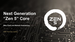 AMD Zen 5 Architecture Deep Dive from Tech Day | PDF