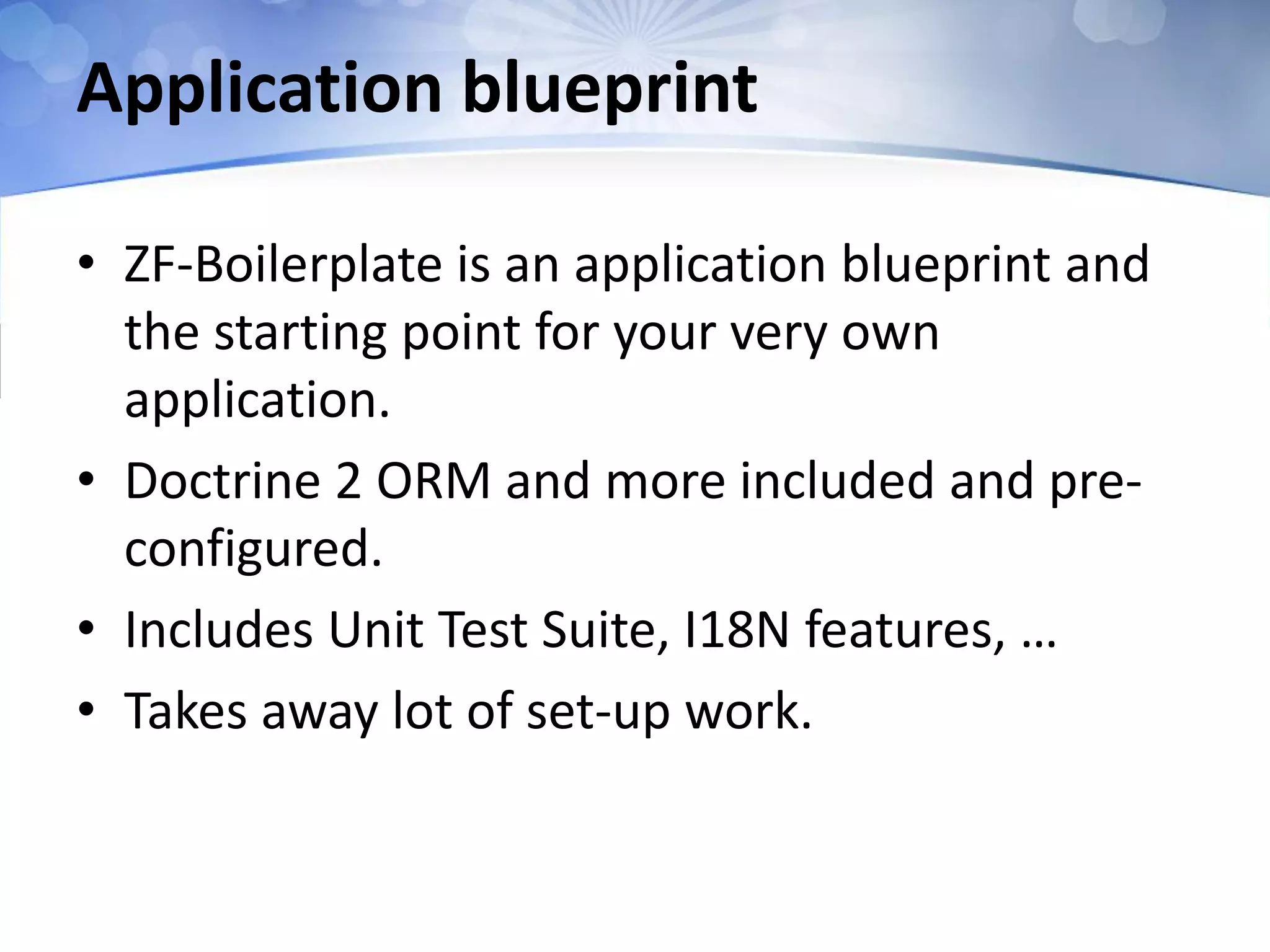Introduction To Zend Framework Boilerplate Ppt
