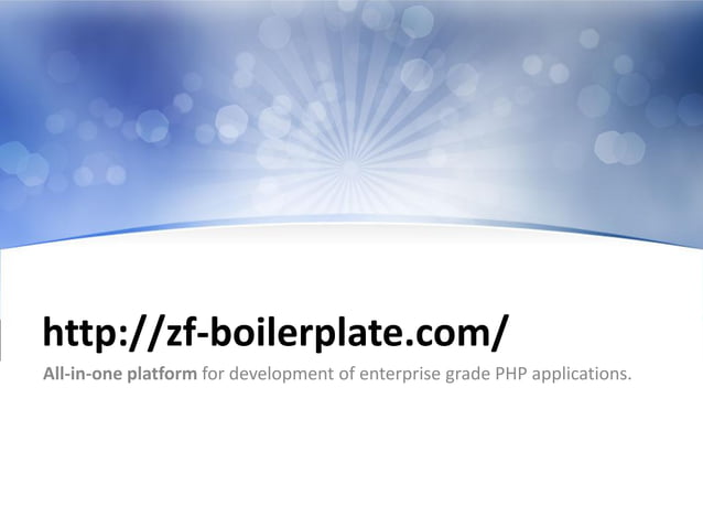 Introduction to Zend framework Boilerplate | PPT