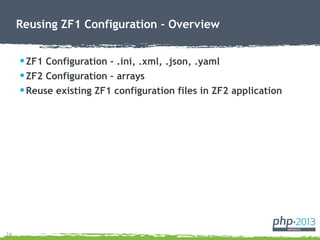 Zend con practical-zf1-zf2-migration | PPT