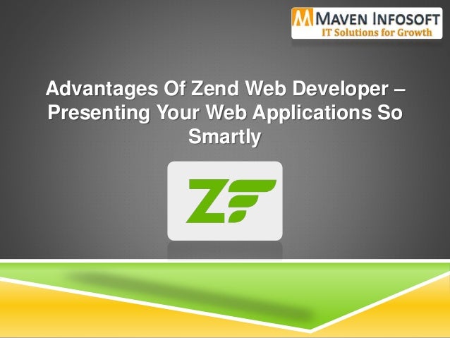 Advantages Of Zend Framework Web Developer