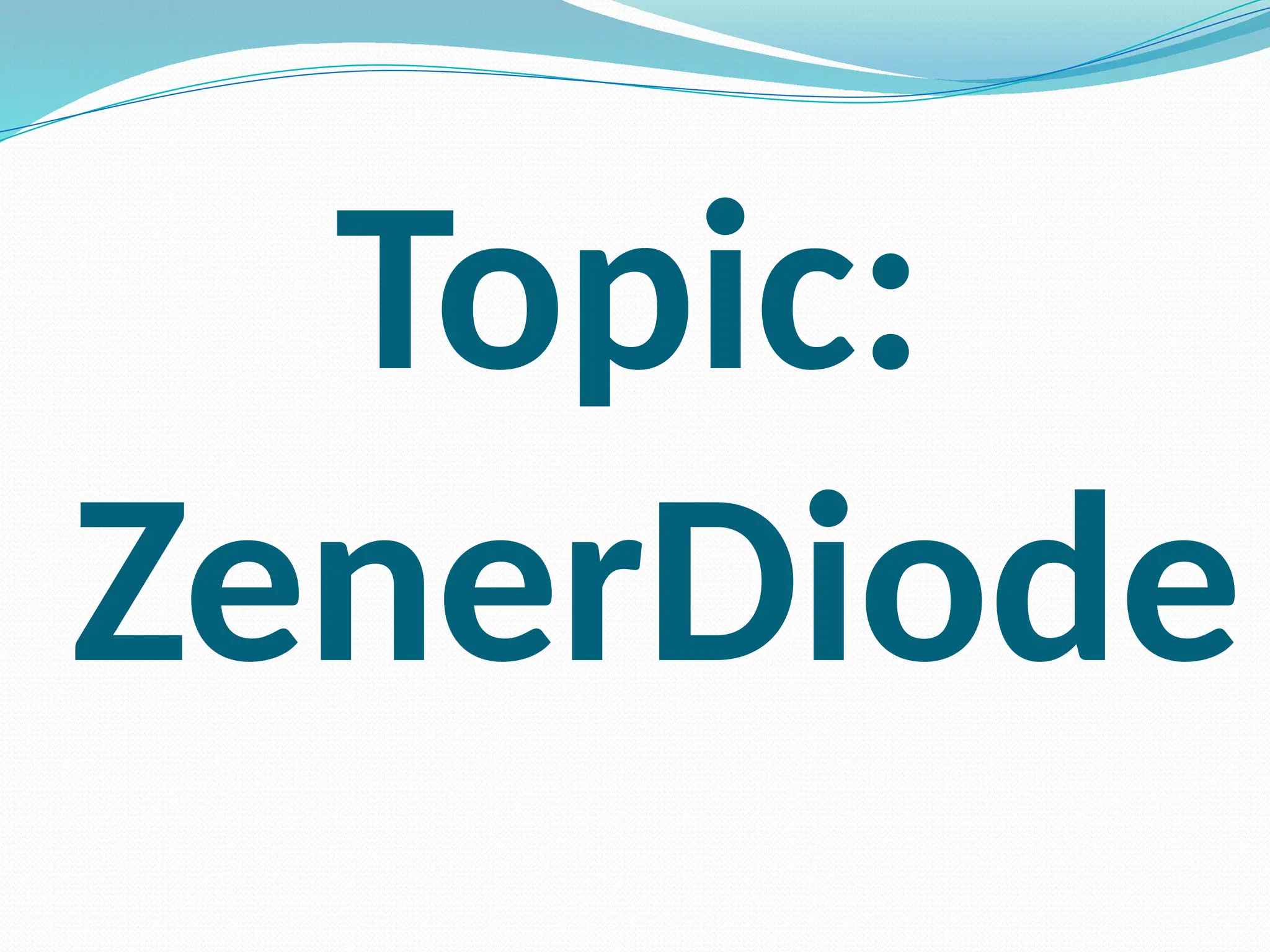 zener diode of semiconductor devices explained | PPTX