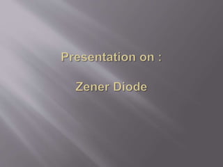 Zener diode | PPTX