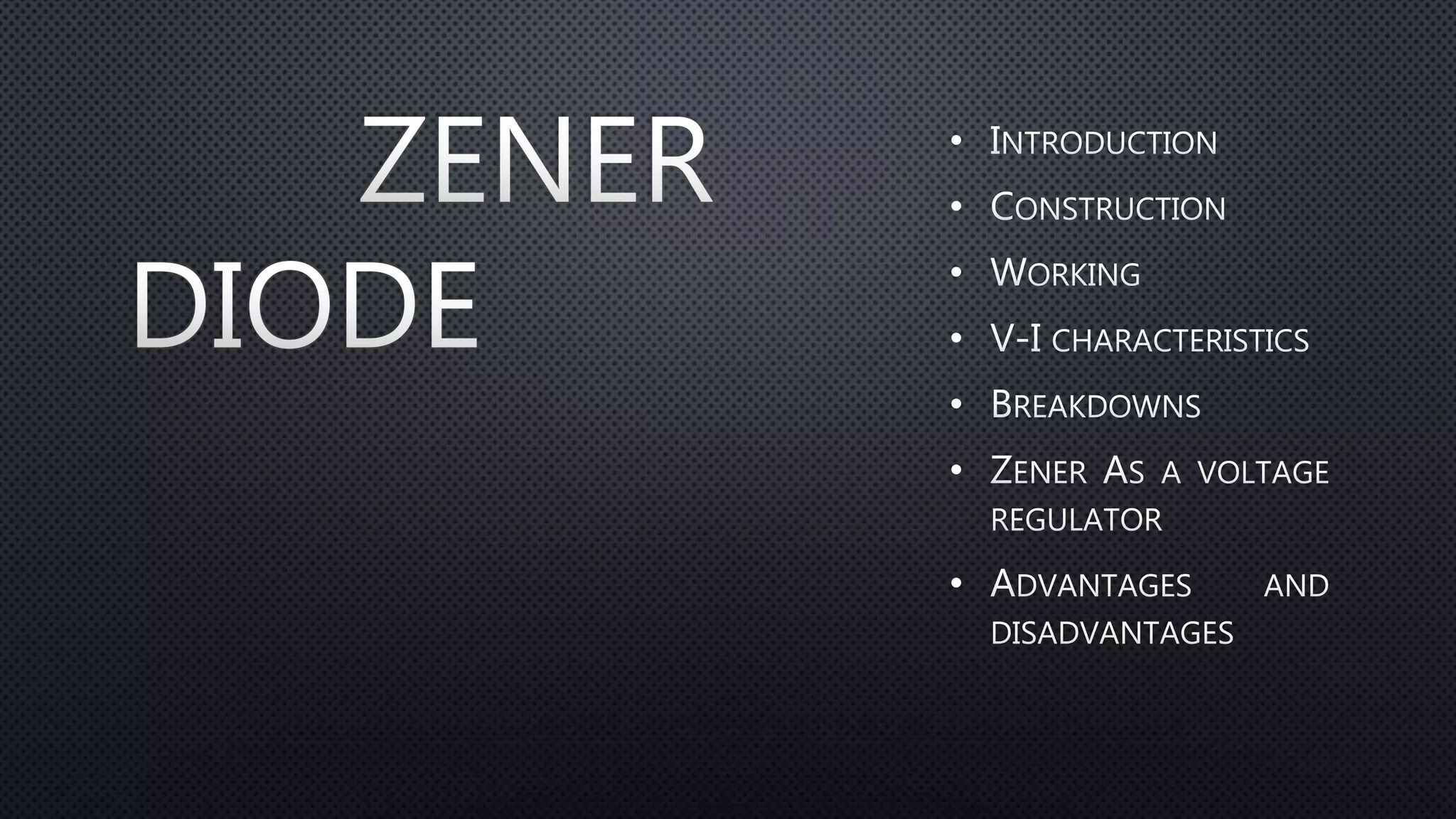 Zener diode pptx | PPTX