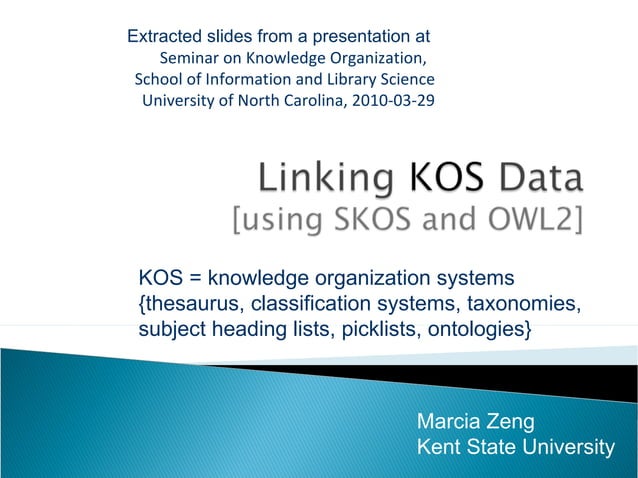 Linking KOS Data [using SKOS and OWL2] | PPT