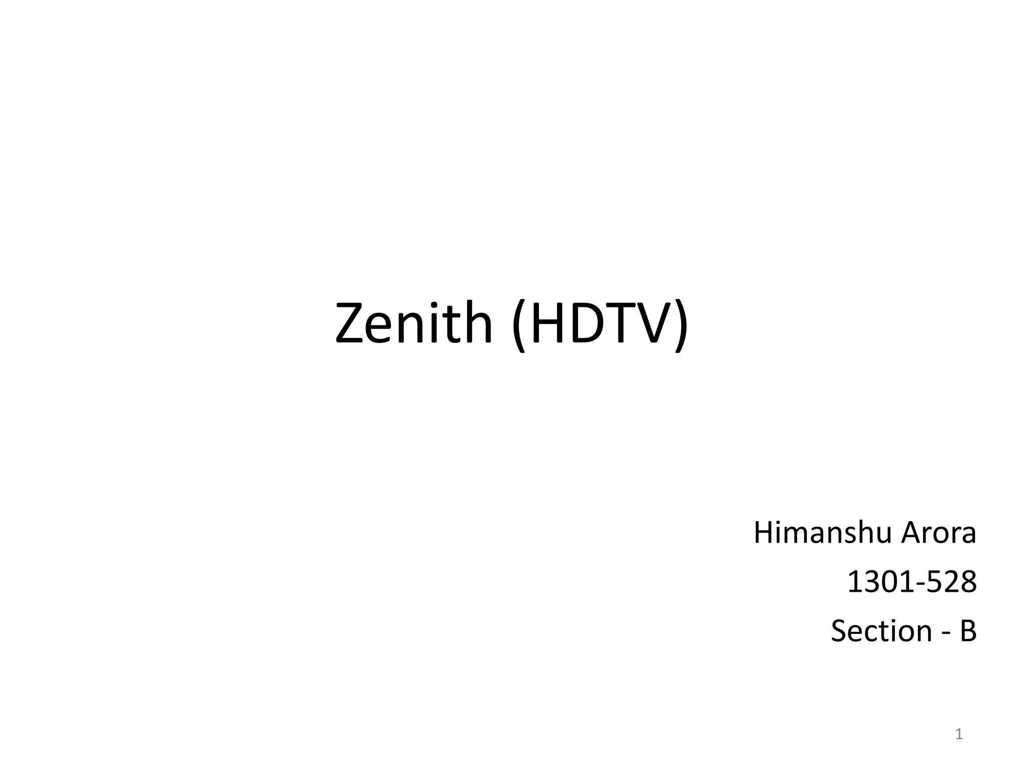 Case: Zenith (hdtv) | PPTX