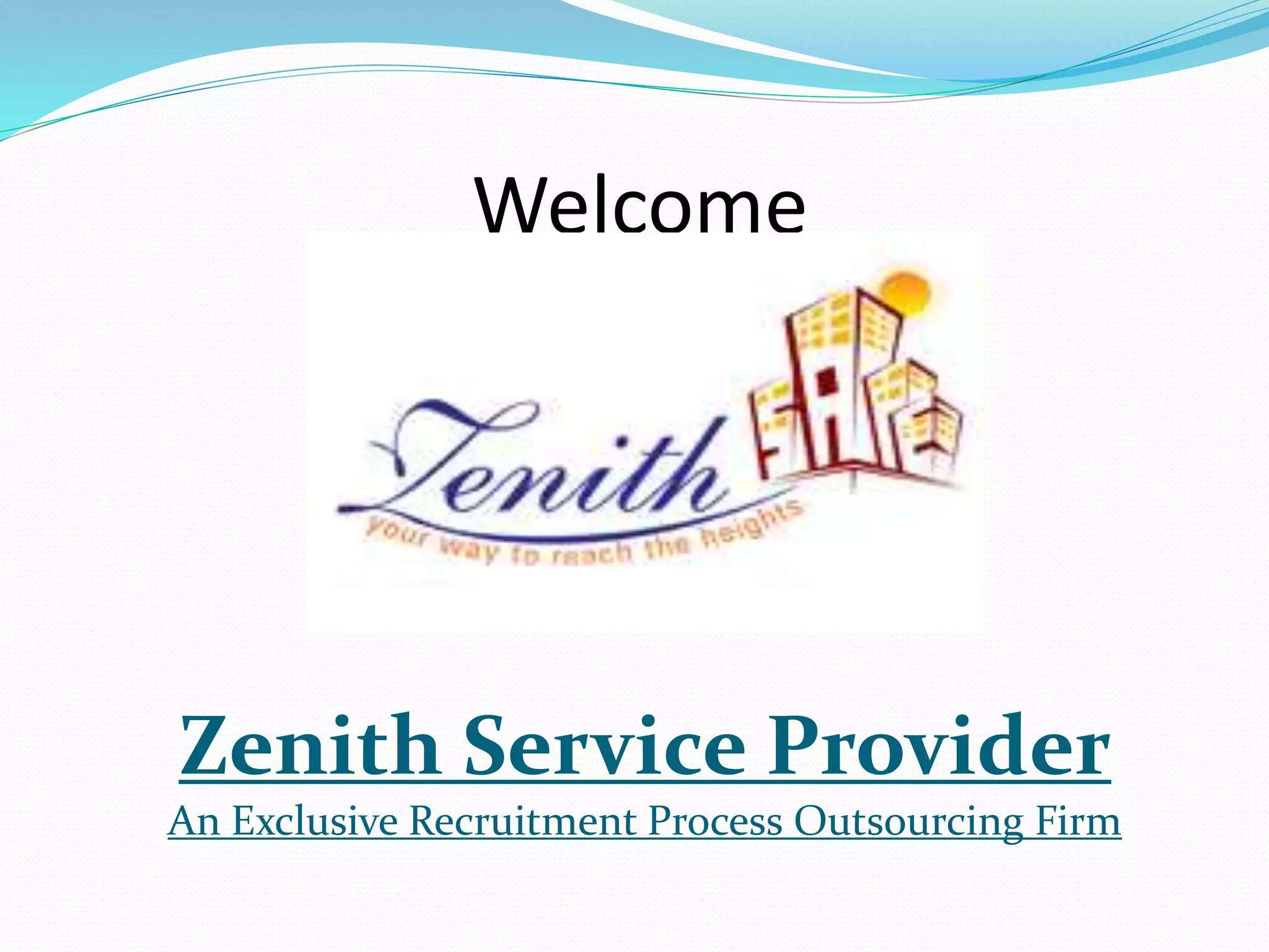Zenith service provider ppt | PPTX