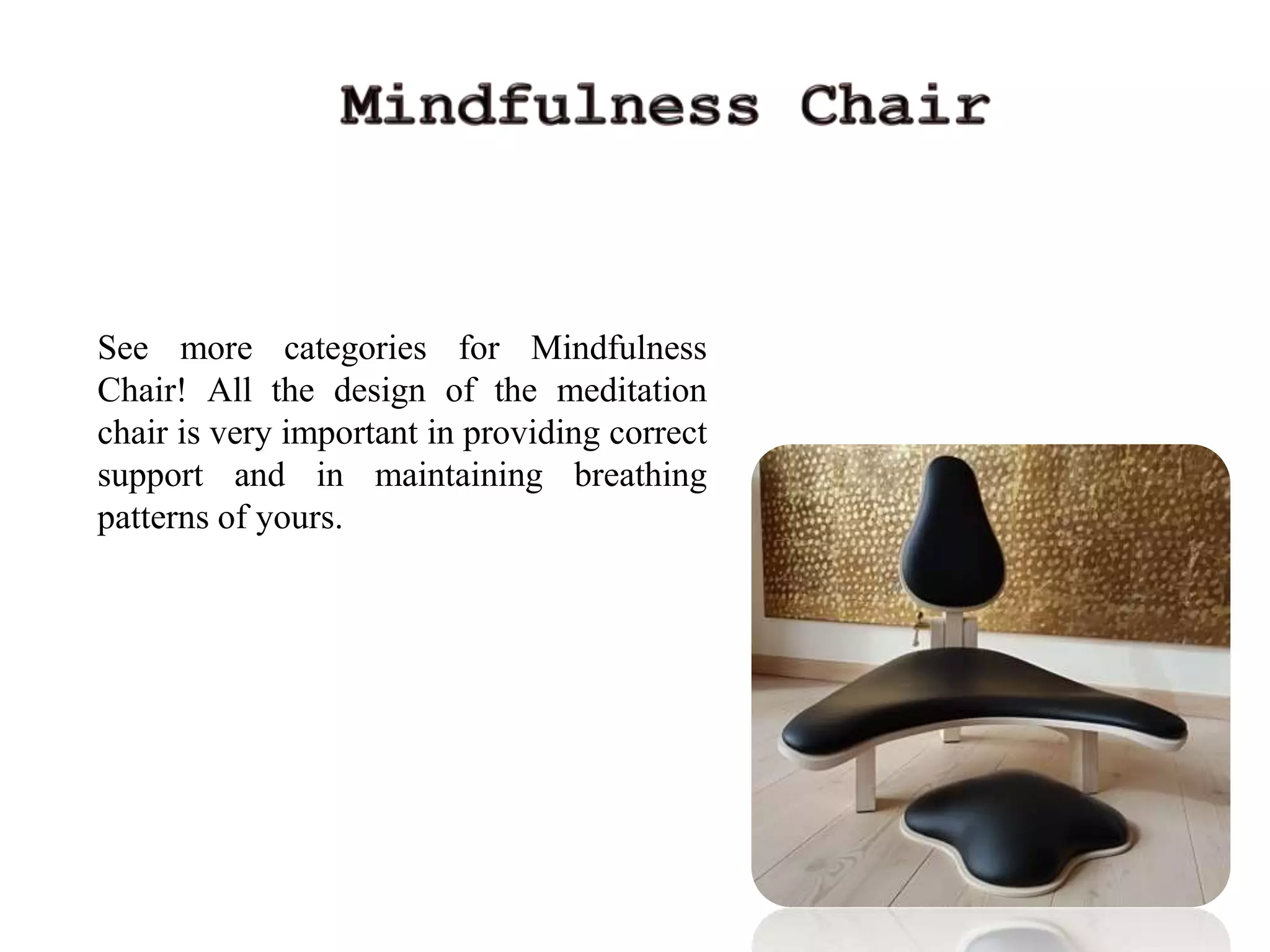 Zen meditation chair | PPT